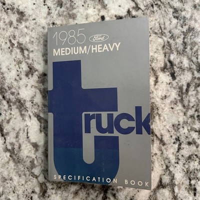 1985 Ford Medium Heavy Truck Specifications Book | eBay