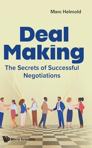 Deal Making: The Secrets Of Successful Negotiations by Marc Helmold NEW ...
