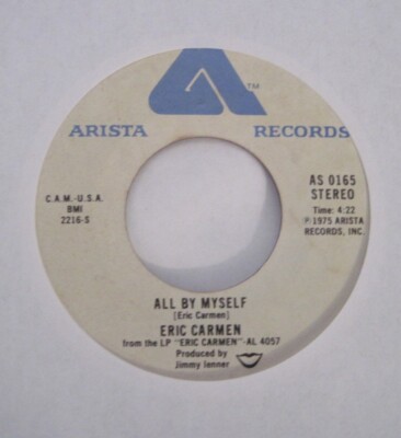 45 rpm-Arista records / Eric Carmen / All by myself / Everything / 1975 ...