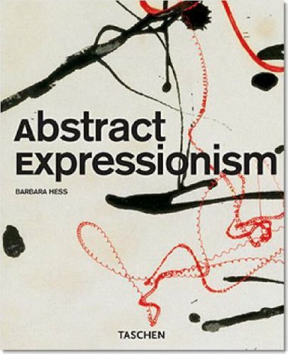 Abstract Expressionism (Taschen Basic Art Series) by Hess, Barbara ...