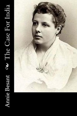 The Case For India by Annie Besant (English) Paperback Book | eBay.de