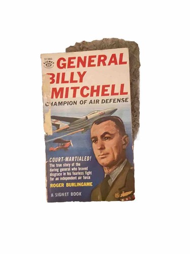 GENERAL BILLY MITCHELL BY ROGER BURLINGAME PB S1280 1ST JAN 1956 COOPER ...