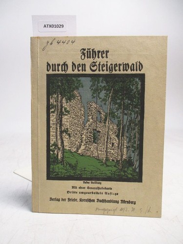 Führer durch den Steigerwald. Die schönsten Wanderungen durch den ...