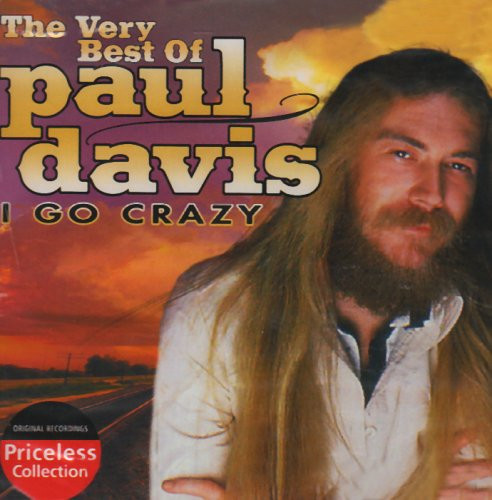 PAUL DAVIS - Very Best Of Paul Davis: I Go Crazy - CD - RARE ...