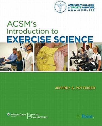 ACSM's Introduction to Exercise Science by Jeffrey Aaron Potteiger ...