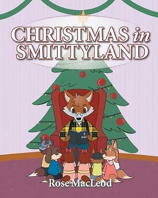 Christmas in Smittyland by Rose MacLeod (Paperback, 2019) for sale ...