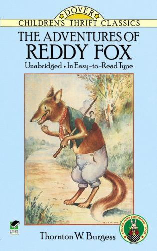 The Adventures of Reddy Fox by Burgess, Thornton W. 9780486269306 | eBay