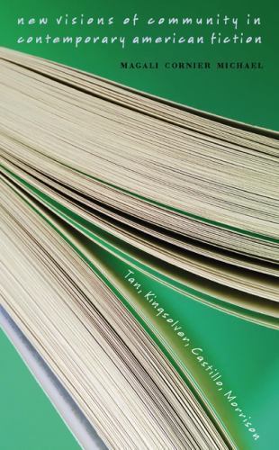 New Visions of Community in Contemporary American Fiction : Tan ...