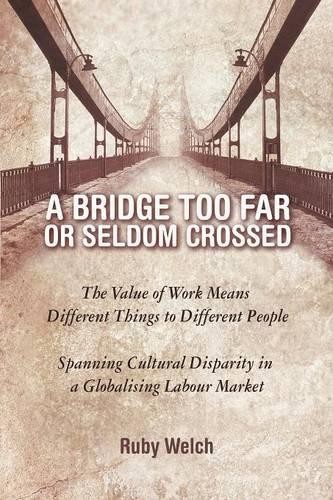 Ruby Welch A Bridge Too Far or Seldom Crossed (Paperback) (UK IMPORT ...