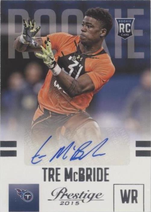 2015 Panini Prestige - Rookie Tre McBride #294 Signatures (AU, RC) for sale online | eBay