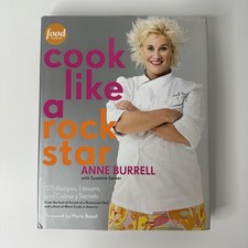 Cook Like a Rock Star : 125 Recipes, Lessons, and Culinary Secrets: a ...