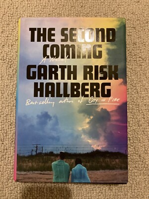 Garth Risk Hallberg / The Second Coming A Novel FIRST EDITION 2024 | eBay
