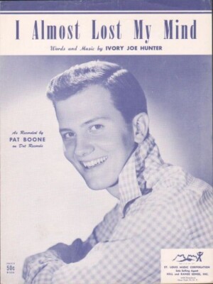I Almost Lost My Mind by Ivory Joe Hunter, 1950 — Vintage Sheet Music ...