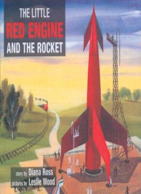 The Little Red Engine and the Rocket (Little Red Engine Series ...