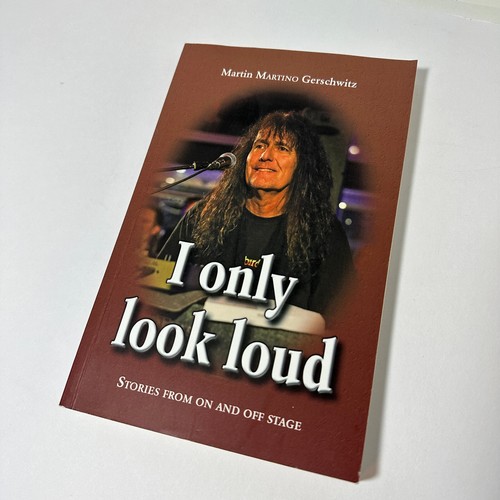 I Only Look Loud : Stories On & Off Stage SIGNED Martin Gerschwitz | eBay
