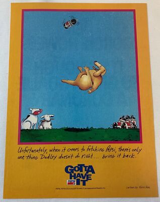 1993 Kevin Pope cartoon Pepsi ad ~ WHEN IT COMES TO FETCHING PEPSI ...