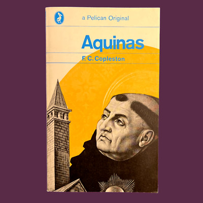 Aquinas- F.C. Copleston (8th Printing 1975) UK Penguin PB VG Christian ...