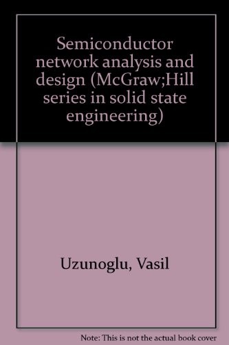 Semiconductor network analysis and design (McGraw;Hill series in solid state eng | eBay