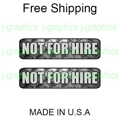 Not For Hire sticker decal x2 private driver business limo tow truck ...