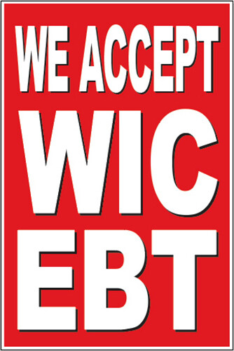 24x36 WE ACCEPT WIC EBT Poster Retail Business Store Window POP Sign rb ...