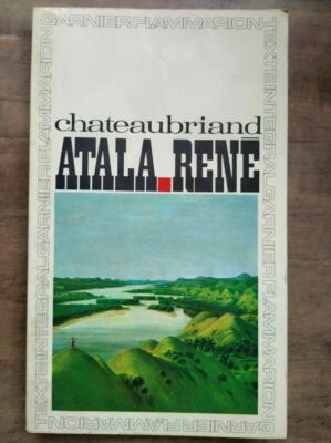 Atala Rene - Chateaubriand / Garnier Flammarion 1976 | eBay