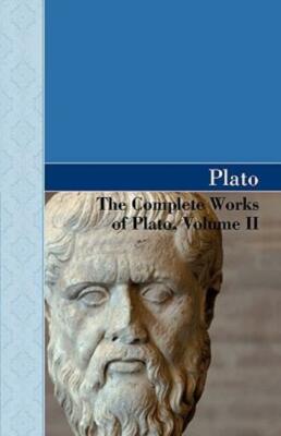 The Complete Works Of Plato, Volume Ii 9781605125015| eBay