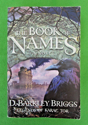 THE BOOK OF NAMES BY D. BARKLEY BRIGGS - TRADE PB; 2008; #1 LEGENDS OF ...