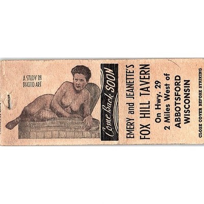 Emery and Jeanette's Fox Hill Tavern Abbotsford WI Pinup Matchbook ...