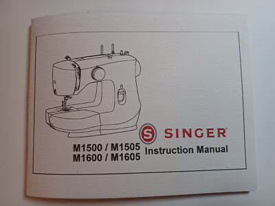 Singer M1500 Sewing Machine Instruction Manual (Reproduction) also ...