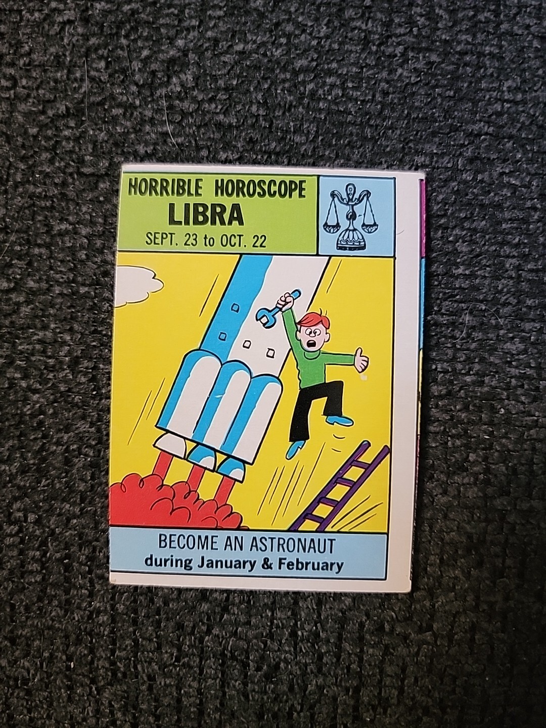 1972 Philadelphia Horrible Horoscope Libra - Become An Astronaut #37 ...