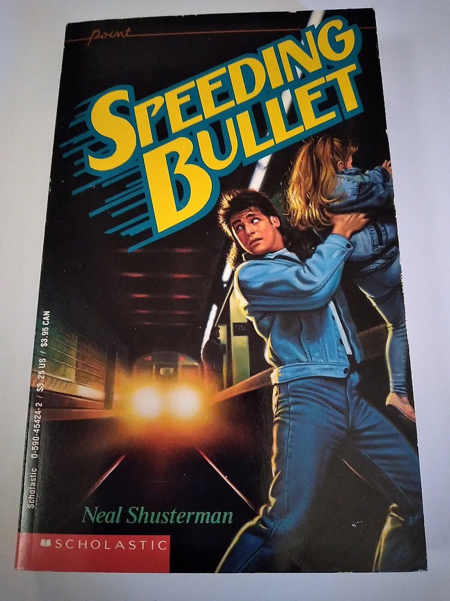 Speeding Bullet Neal Shusterman