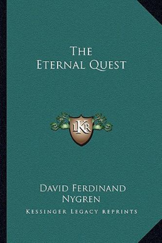 Eternal Quest by David Ferdinand Nygren (2010, Trade Paperback) for ...
