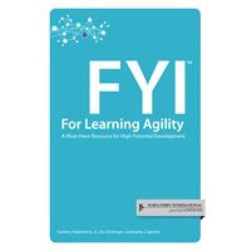 FYI for Learning Agility : A Must-Have Resource for High Potential ...