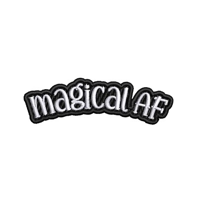 Magical AF Patch Embroidered Iron-on/Sew-on Applique, Humor Funny ...
