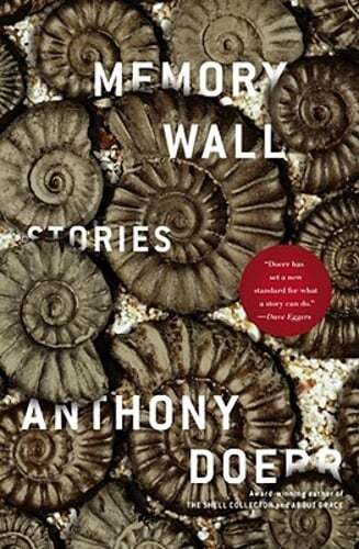 Memory Wall: Stories by Anthony Doerr: Used | eBay