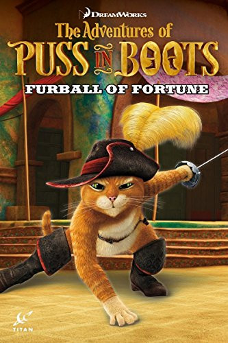Puss in Boots Volume 1 - Furball of Fortune (Adventures of Puss 9781785853296 | eBay Australia