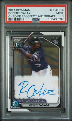 ROBERT CALAZ 2024 1st Bowman Chrome Auto #CPA-RCA PSA 9 Mint Rockies | eBay