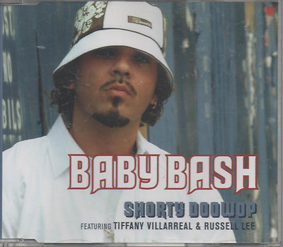 Baby Bash Shorty Doowop Feat. Tiffany Villarreal & Russell Lee Maxi CD ...
