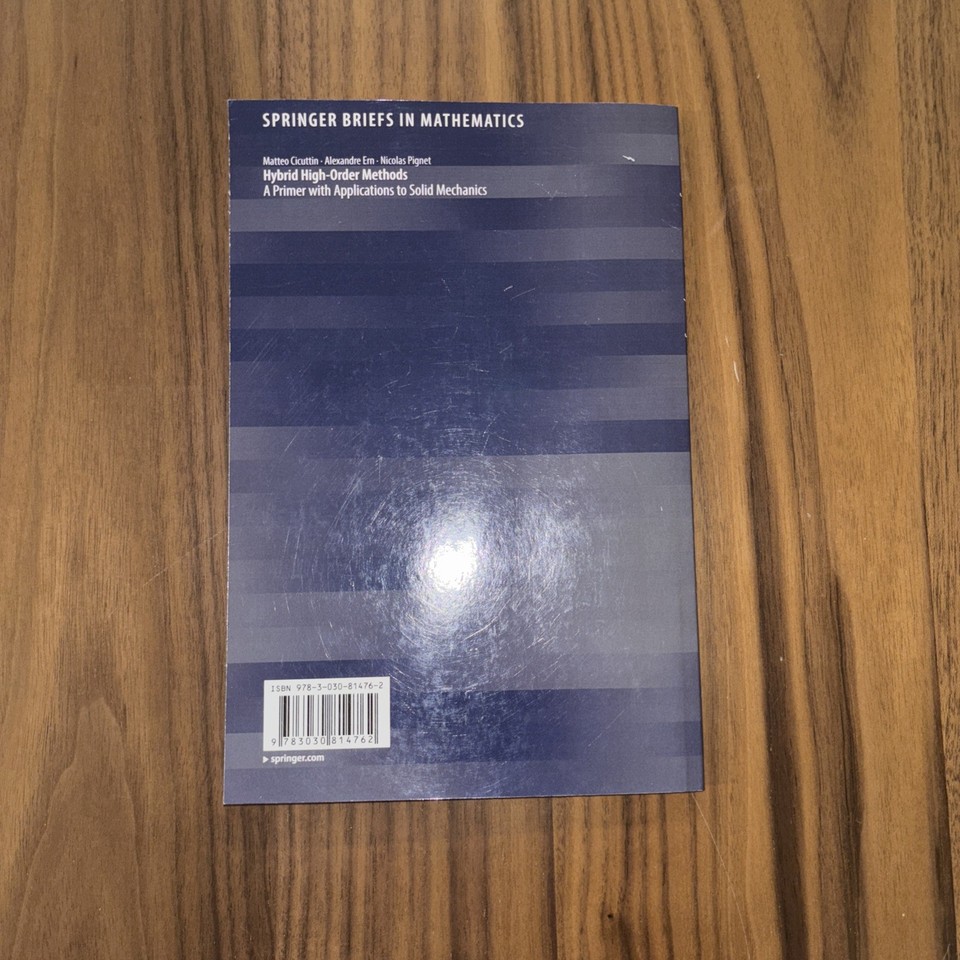 Springerbriefs in Mathematics Ser.: Hybrid High-Order Methods : A ...