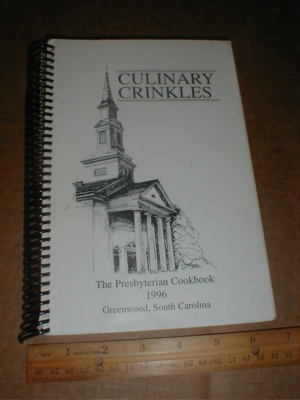 First Presbyterian Church 1996 Greenwood South Carolina Recipe Cookbook ...