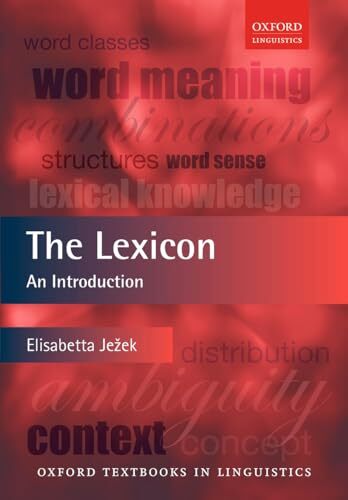 The Lexicon: An Introduction (Oxford Textbooks in Linguistics) by ...