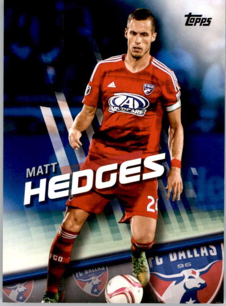2016 Topps MLS - Matt Hedges #52 Blue /99 for sale online | eBay