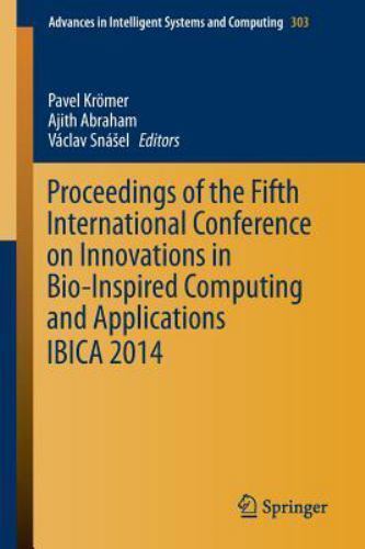 Advances in Intelligent Systems and Computing Ser.: Proceedings of the ...