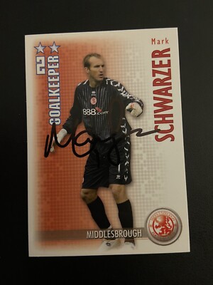 MARK SCHWARZER - MIDDLESBROUGH FC FOOTBALL SIGNED SHOOT OUT CARD | eBay UK