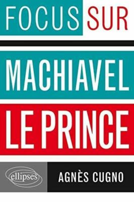 Machiavel le Prince | Cugno Agnès | Comme neuf | eBay