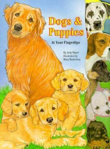 At Your Fingertips IV Ser.: Dogs and Puppies : At Your Fingertips by ...