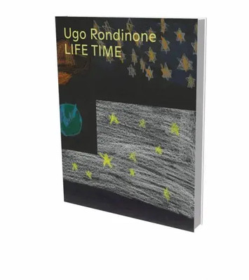 Ugo Rondinone: Life Time | Matthias Ulrich | Kat. Schirn Kunsthalle ...