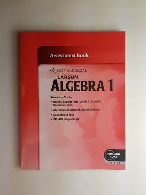 Larson Algebra 1 Assessment Book [Common Core Edition] | eBay