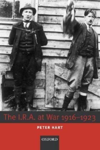 I. R. A. at War 1916-1923 by Peter Hart (2005, Uk-Trade Paper) for sale ...