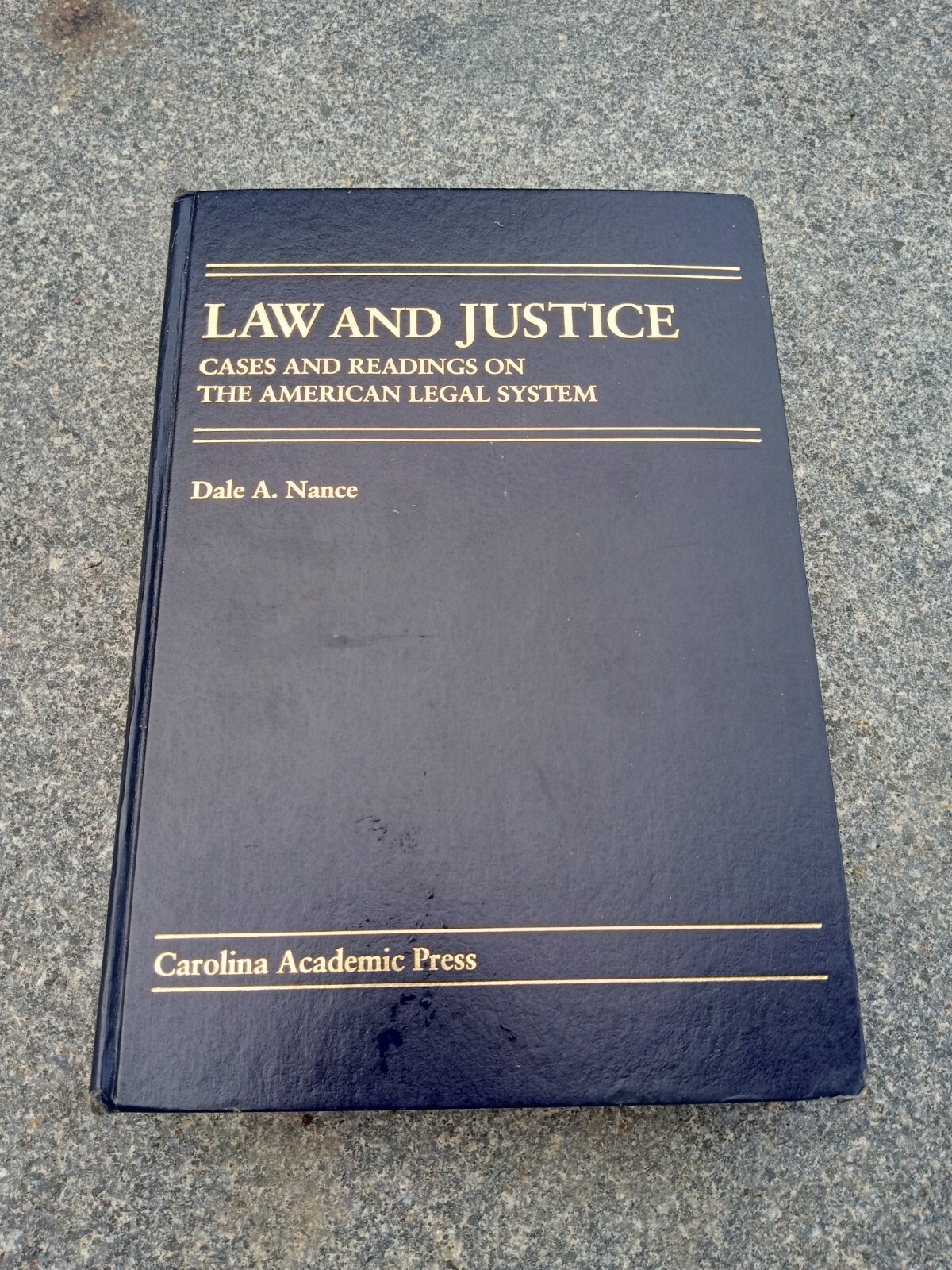 Law And Justice: Cases And Readings On The American Legal System by ...